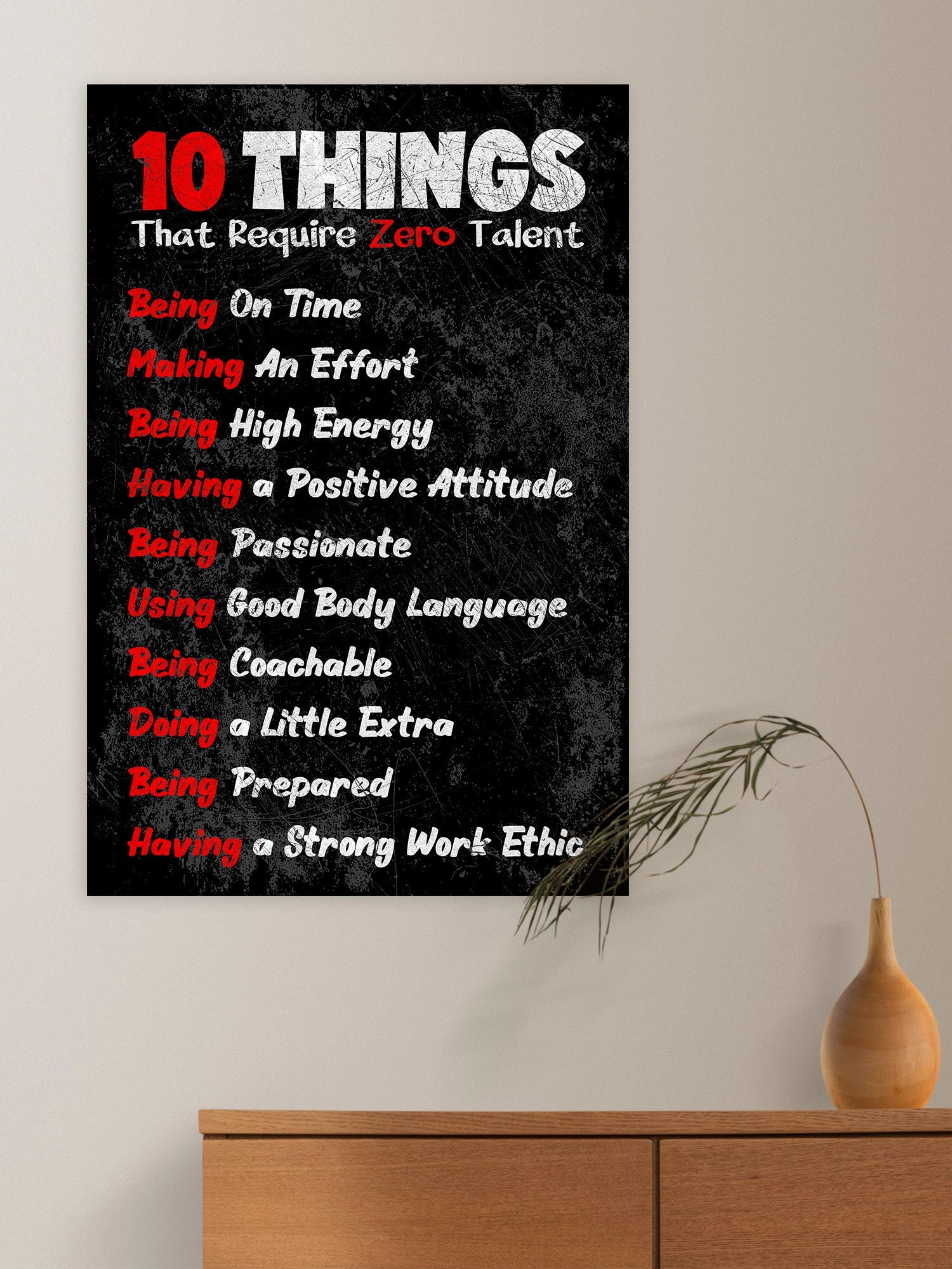 12x18 Inches 10 Things That Require Zero Talent Poster, Motivational ...