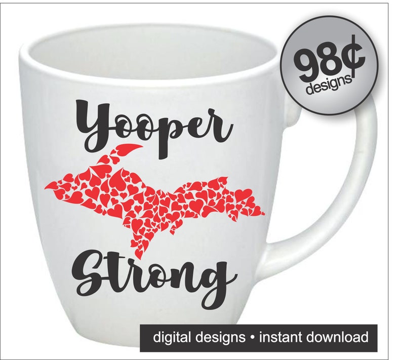 Yooper Strong SVG JPG PNG Digital Download Files, Upper Peninsula ...