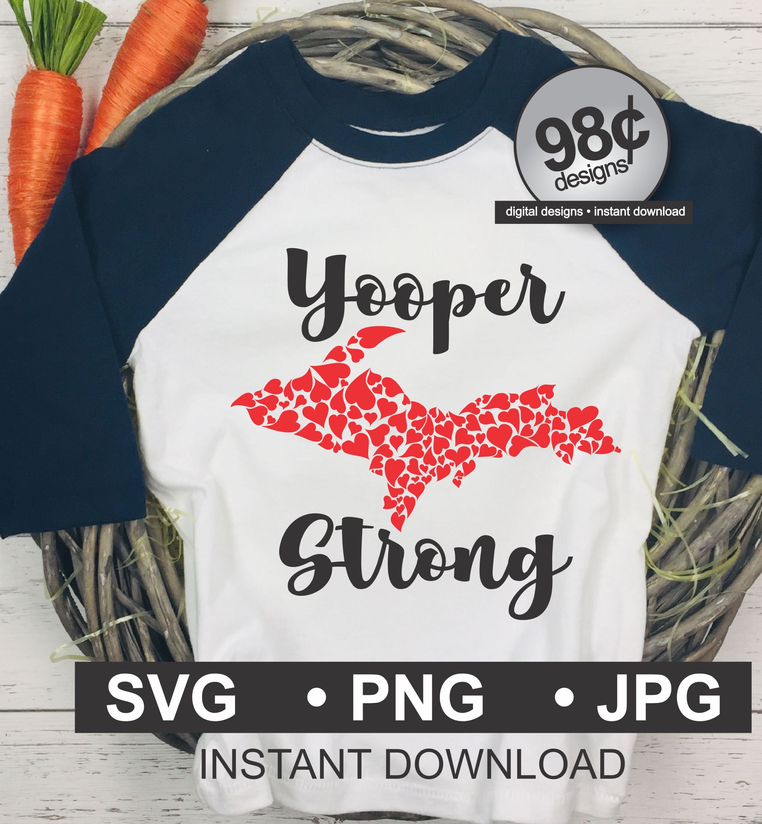 Yooper Strong SVG JPG PNG Digital Download Files, Upper Peninsula ...