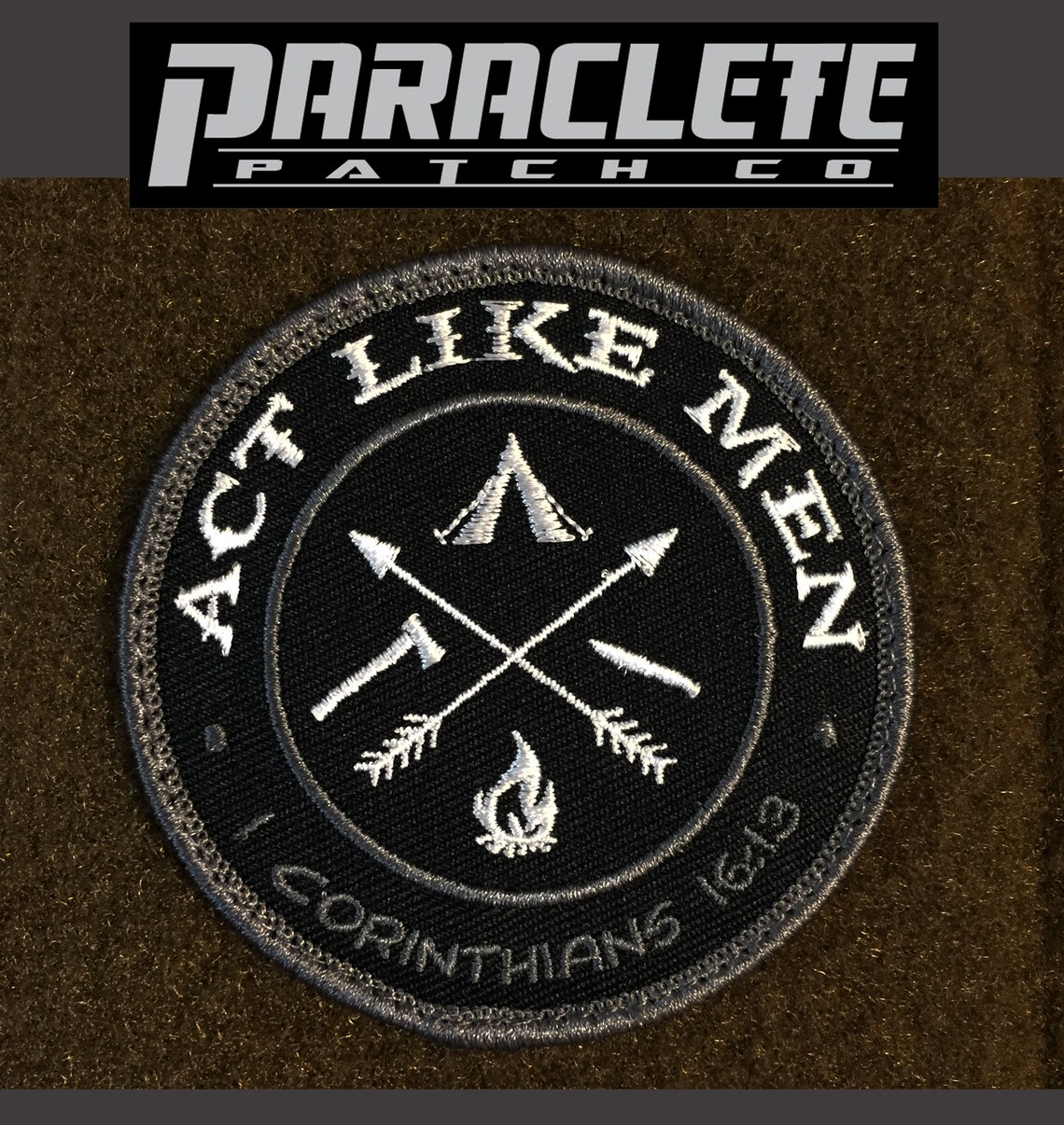 Act Like Men Tactical Scripture Christian Overland Patch 3 ...