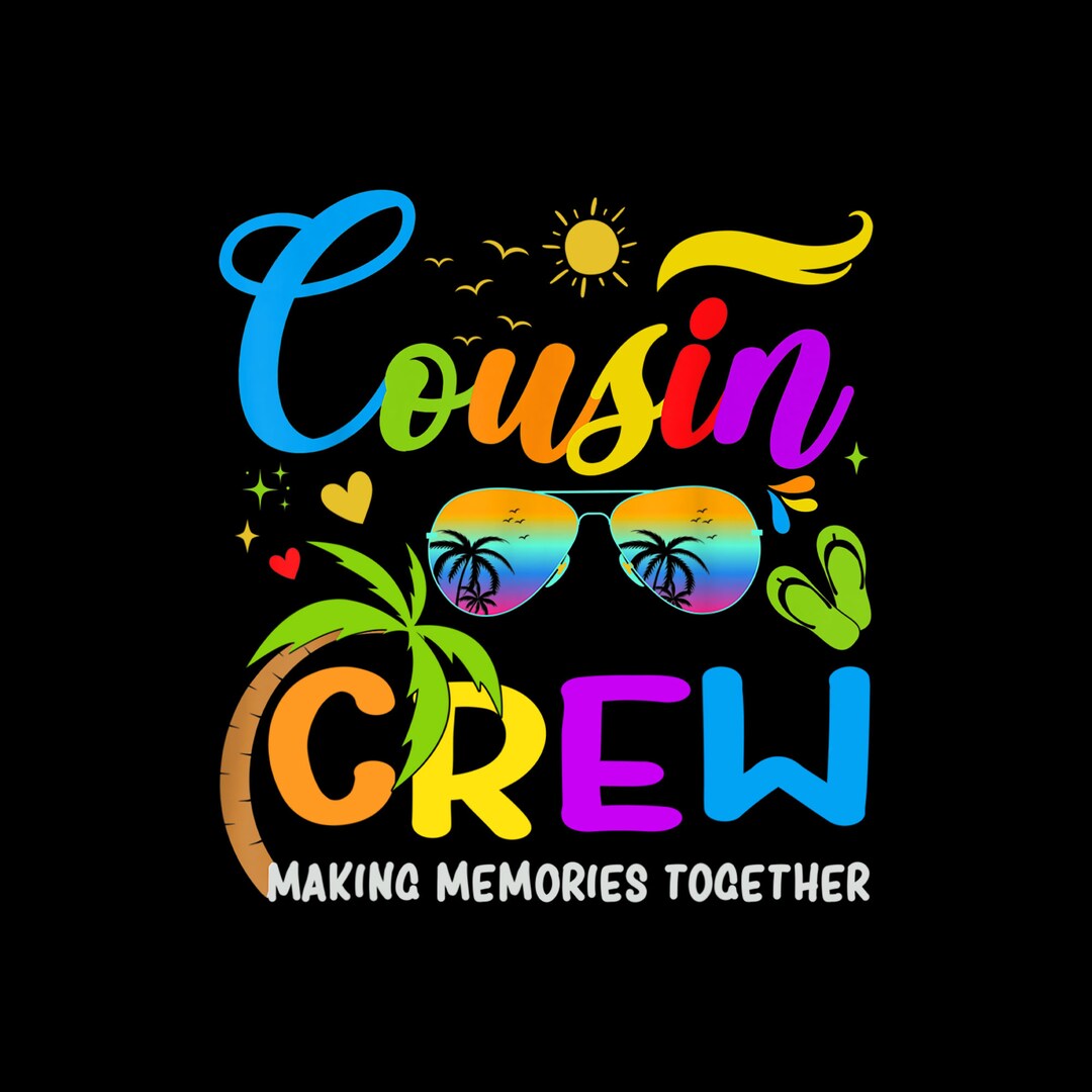 Cousins Crew PNG Colorful Summer Vacation Cousin Kids Digital PNG - Etsy