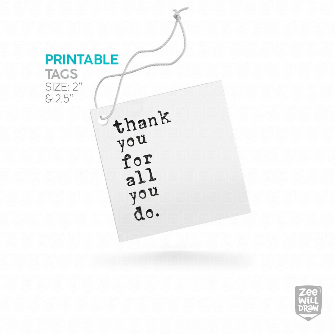 Thank You for All You Do PRINTABLE Tags, Teacher Appreciation Tag - Etsy