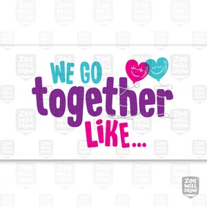 We Go Together Like, Printable Bag Toppers and Tag for Valentine's PYO ...