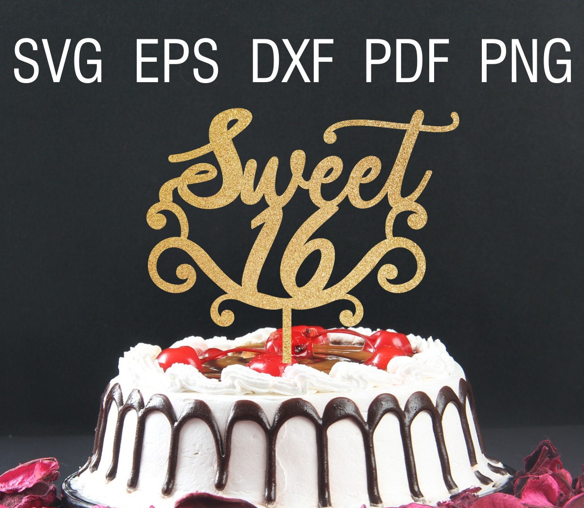 Sweet 16 Svg 16th Birthday Cake Topper Sixteenth Birthday 16th - Etsy
