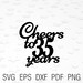 Cheers to 35 Years Svg 35th Birthday Cake Topper Svg Digital Download ...