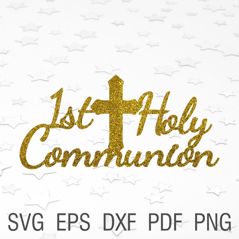 First Communion Svg File 1st Holy Communion Cut File for Cricut Kids ...
