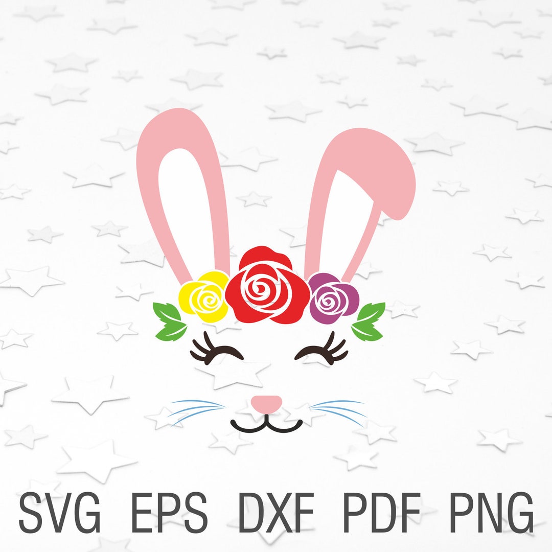 Bunny Face Svg Easter Bunny Ears Svg Girl Bunny Vector Easter Rabbit ...