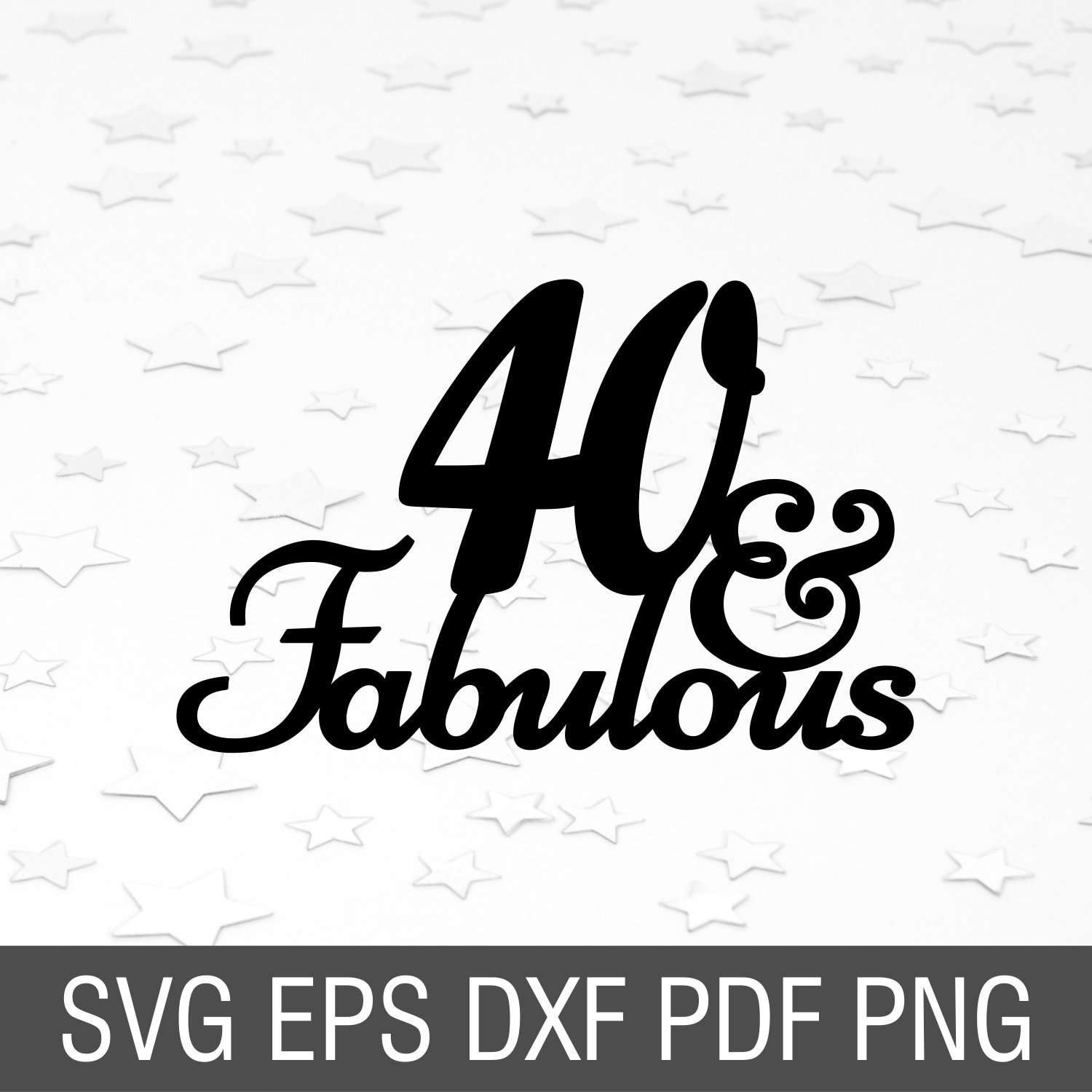 40 and Fabulous Svg Cake Topper 40th Birthday Party Svg Happy - Etsy ...