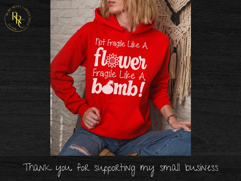 FRAGILE SVG Not Fragile Like a Flower, Fragile Like a Bomb Cut File ...