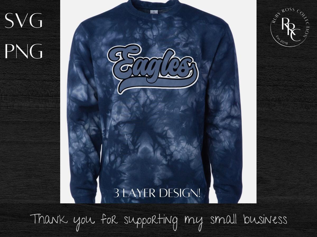 EAGLES SVG PNG Eagles Script 3 Layer Design Cut File for Shirts, Bags, Spirit Wear, Hats, Mugs ...