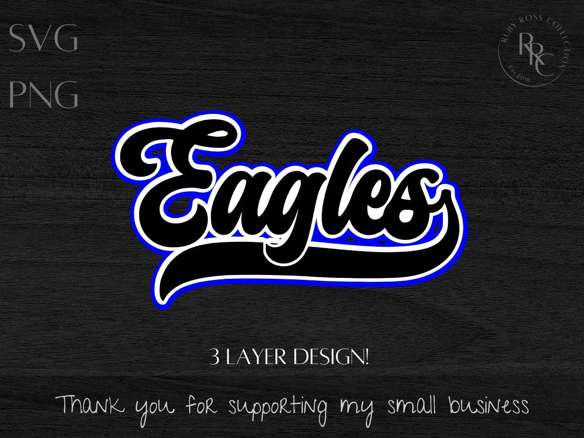 EAGLES SVG PNG Eagles Script 3 Layer Design Cut File for Shirts, Bags ...
