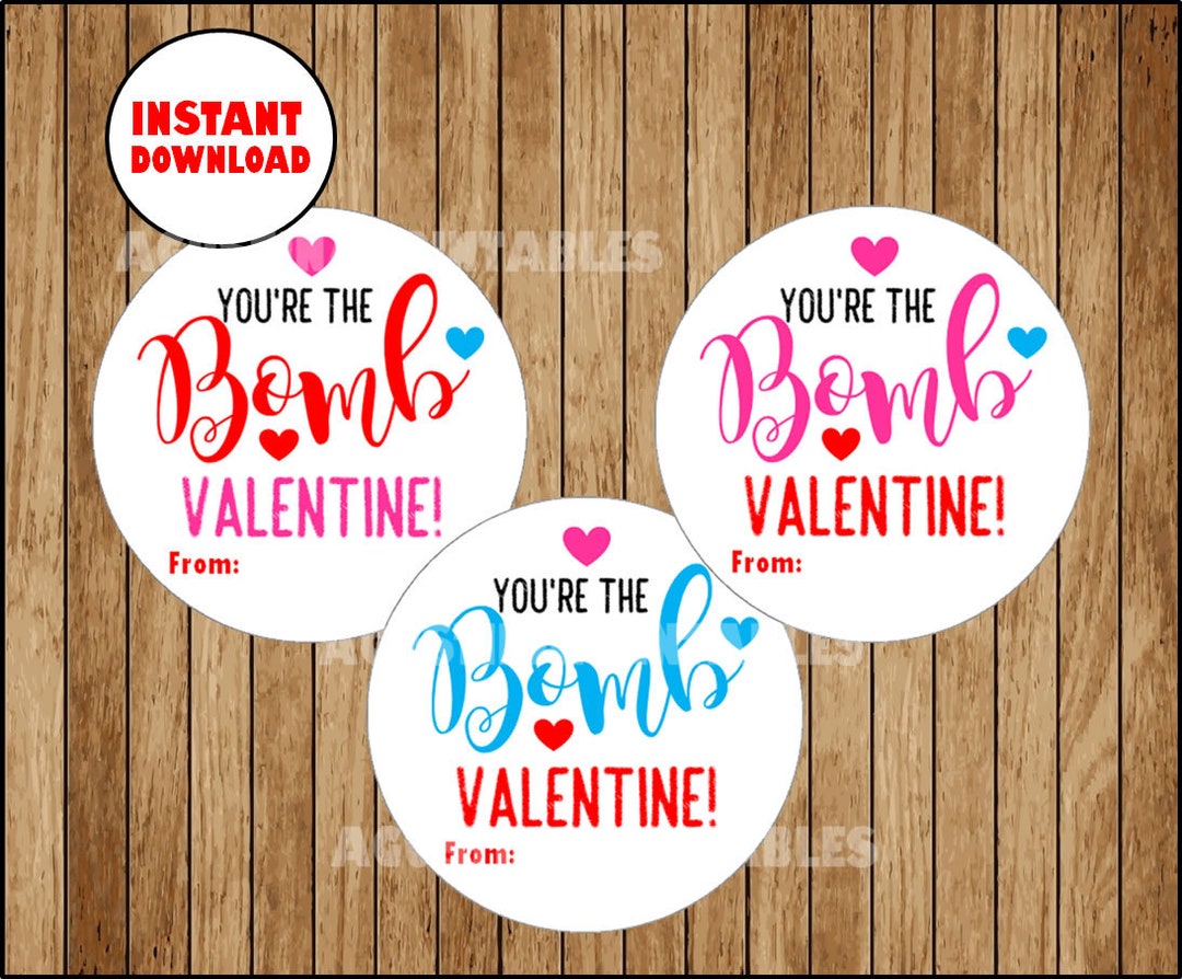 INSTANT DOWNLOAD Printable Valentine Bath Bomb Gift Tag, You're the ...