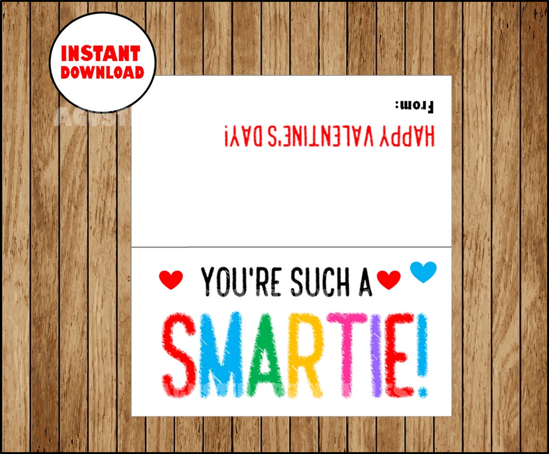 Smartie VALENTINE Bag Topper, Smartie Treat, Kids Classroom Download ...