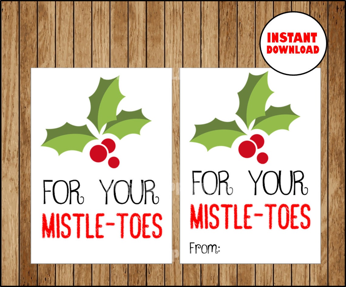 For Your Mistletoes Gift Tags Printable Elf Feet Mistletoes - Etsy
