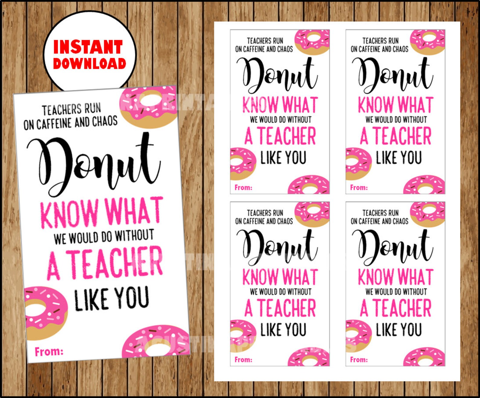 Donut Know What We Would Do Without A Teacher Like You, Dunkin Donuts ...