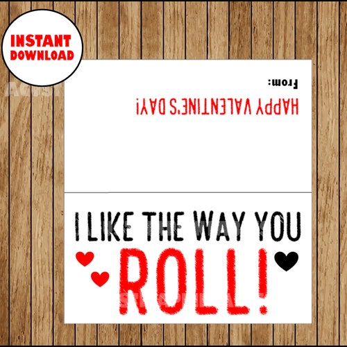 Valentine Printable I LIKE the WAY You ROLL Instant - Etsy