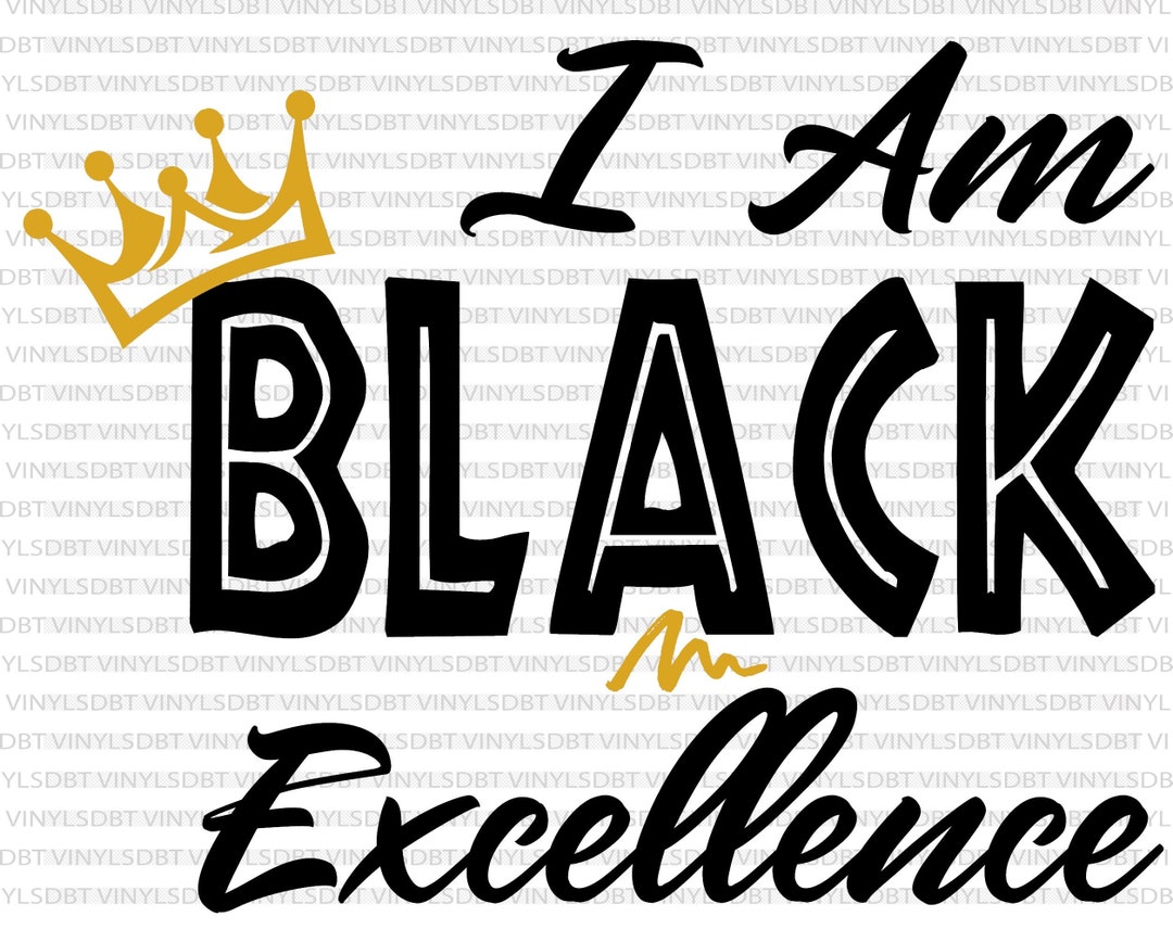 Black Excellence Svg, Black History Svg, Exellence Svg, Martin Svg ...