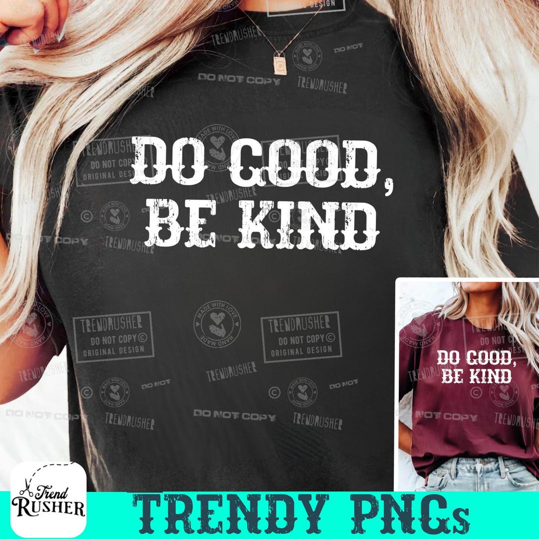 Do Good Be Kind SVG PNG | Inspirational Quote | Cricut Cut File ...