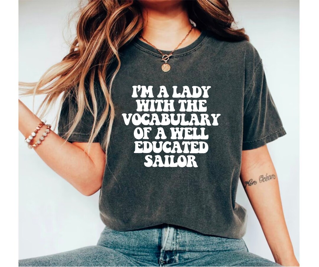 Cool I'm a Lady With the Vocabulary of a Well Educated - Etsy