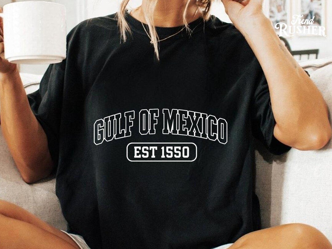 Gulf of Mexico Png Gulf of Mexico Est 1550 Png Subtle Anti-trump ...