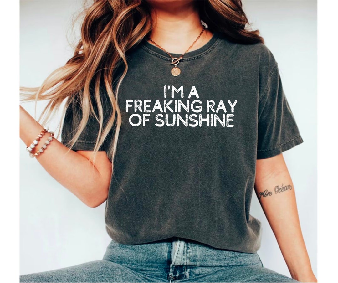Retro Funny I'm a Freaking Ray of Sunshine T-shirt Sun - Etsy