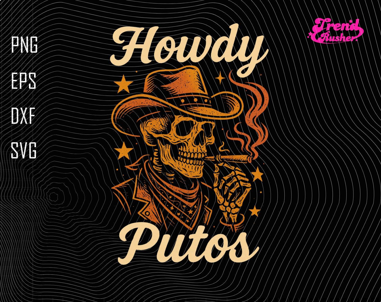Howdy Putos Funny Skull Howdy Putos SVG PNG, Western Humor Skull Design ...