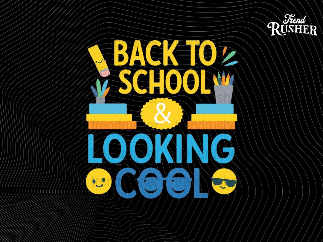 Back to School Looking Cool Png Retro Classroom Vibes Png Funny School ...