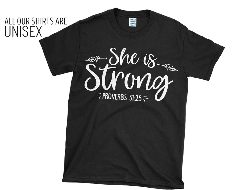 She Is Strong Tshirt Proverbs 31 T Shirt Christian Tee Etsy