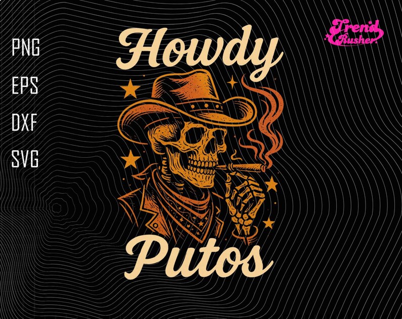Howdy Putos Funny Skull Howdy Putos SVG PNG, Western Humor Skull Design ...