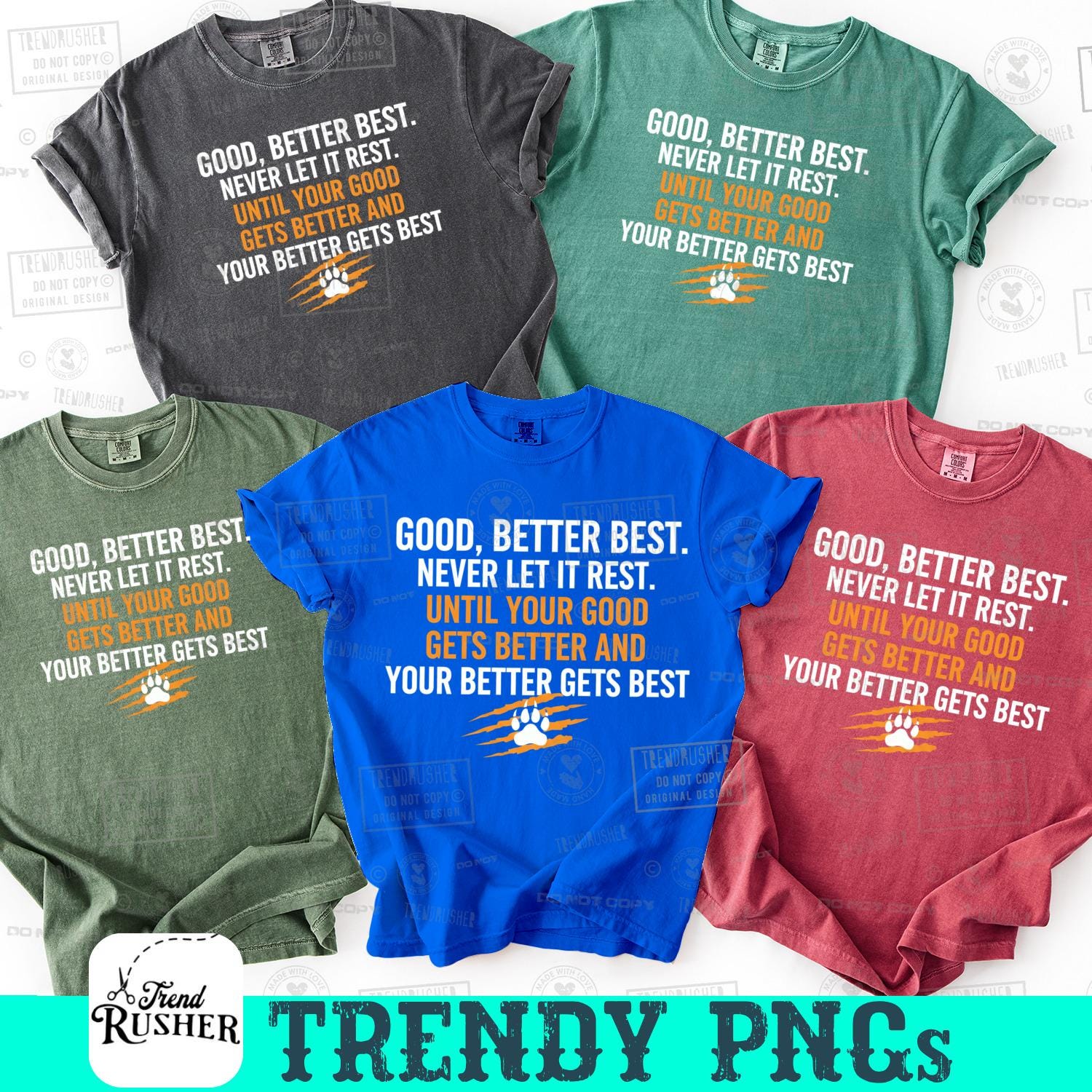Good Better Best Never Let It Rest PNG: Motivational Quote (digital ...