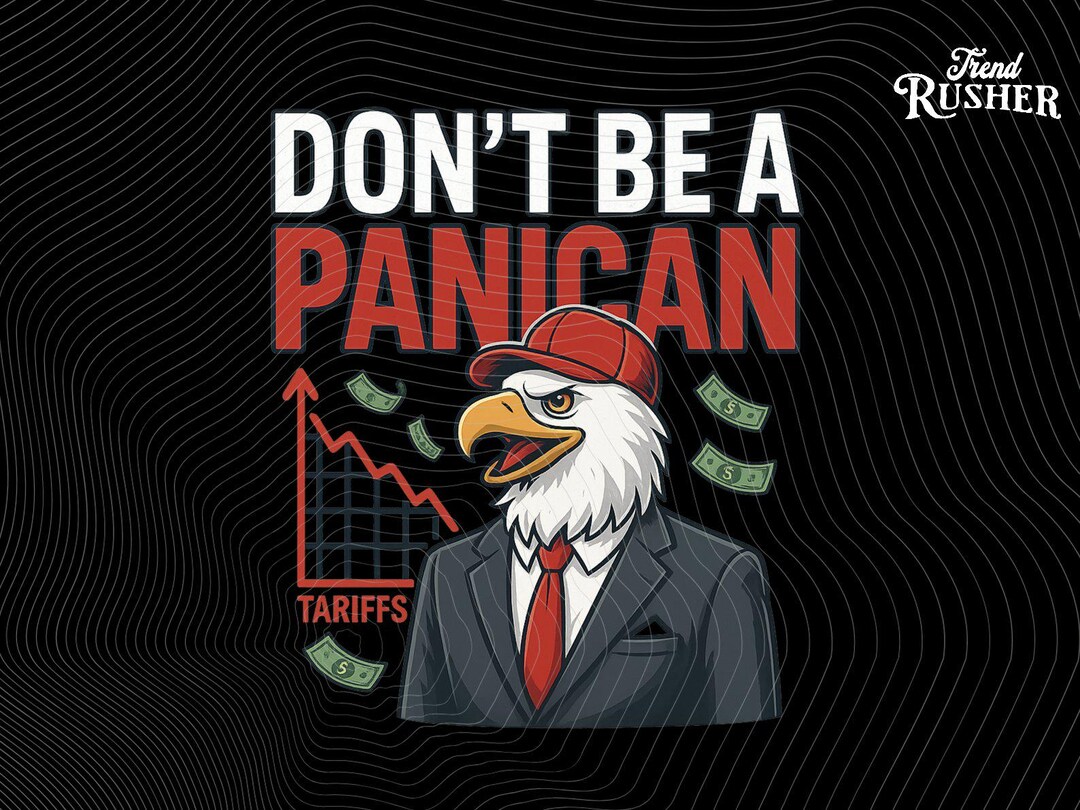 Don’t Be a Panican Tariff Meme Png Political Humor Quote Png, Funny ...