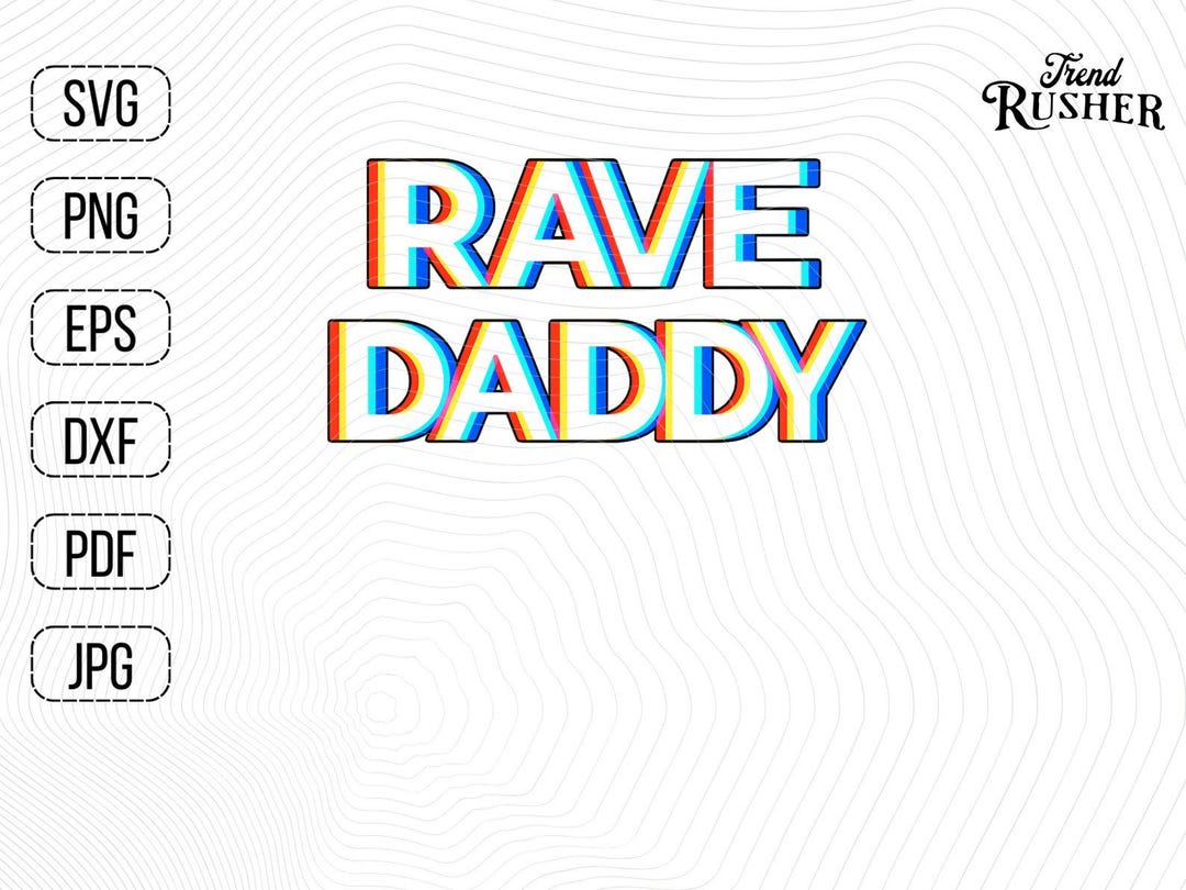 Trippy Techno EDM Music Svg Rave Festival Png Father Dad Raver Svg Svg Rave Dad, Svg Party Mode ...