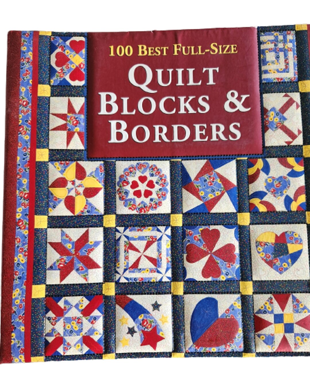 Quilts Pattern Book, 100 Best Full Size Quilt Blocks Quilt Blocks and ...