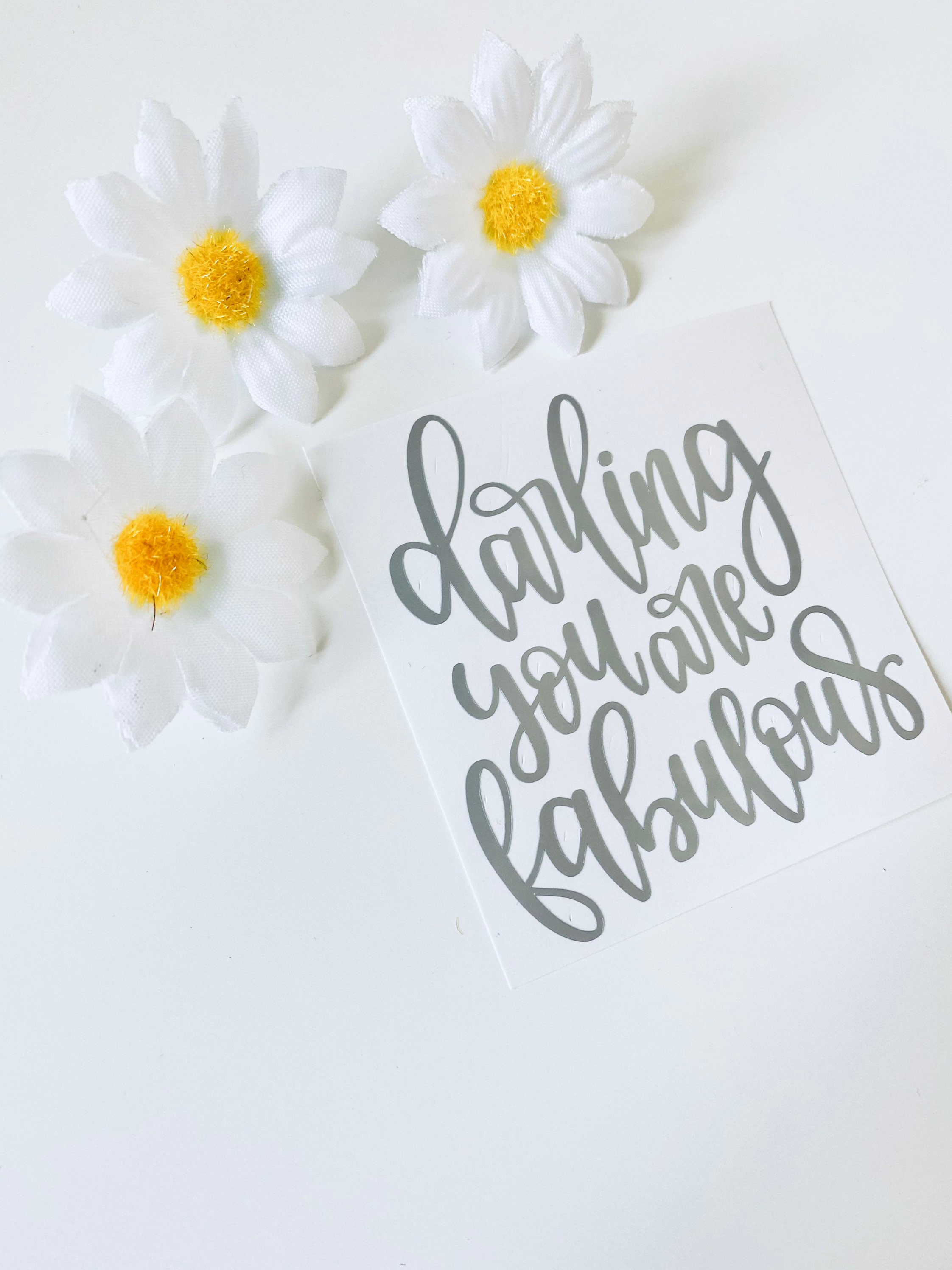 Darling You Are Fabulous Vinyl Decal Sticker, Present Ideas, Great for ...