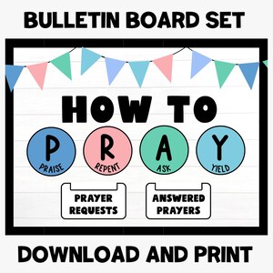 Christian Bulletin Board Kit - How to Pray - ACTS - Christian Classroom ...