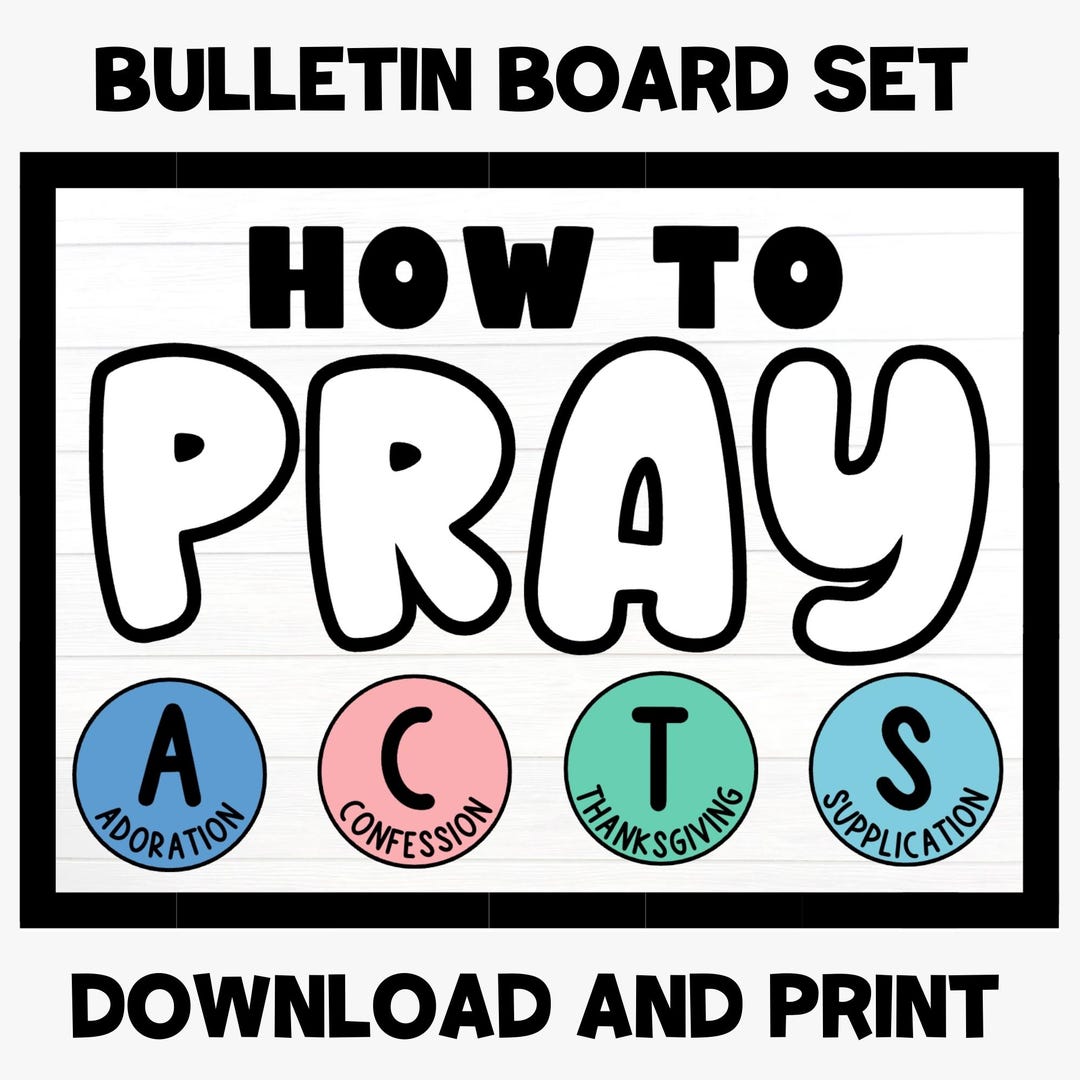 Christian Bulletin Board Kit - How to Pray - ACTS - Christian Classroom ...