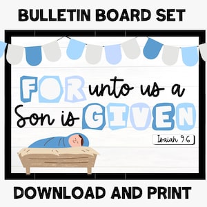 Christmas Bulletin Board Kit - for Unto Us a Son is Given - Isaiah 9:6 ...