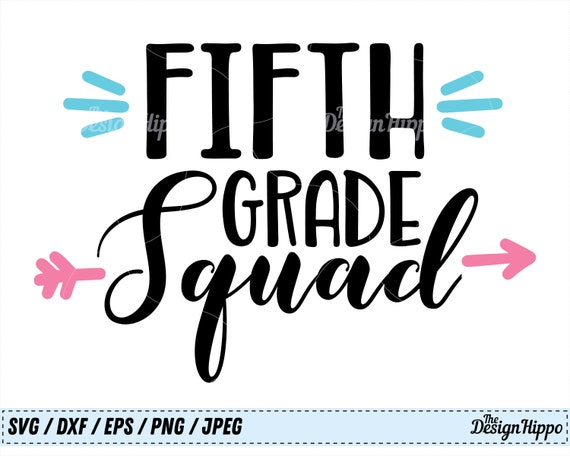Fifth grade squad svg Fifth grade svg Cut file Fifth grade teacher svg ...