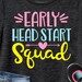 Early Head Start Squad Svg Head Start Svg Back to School - Etsy