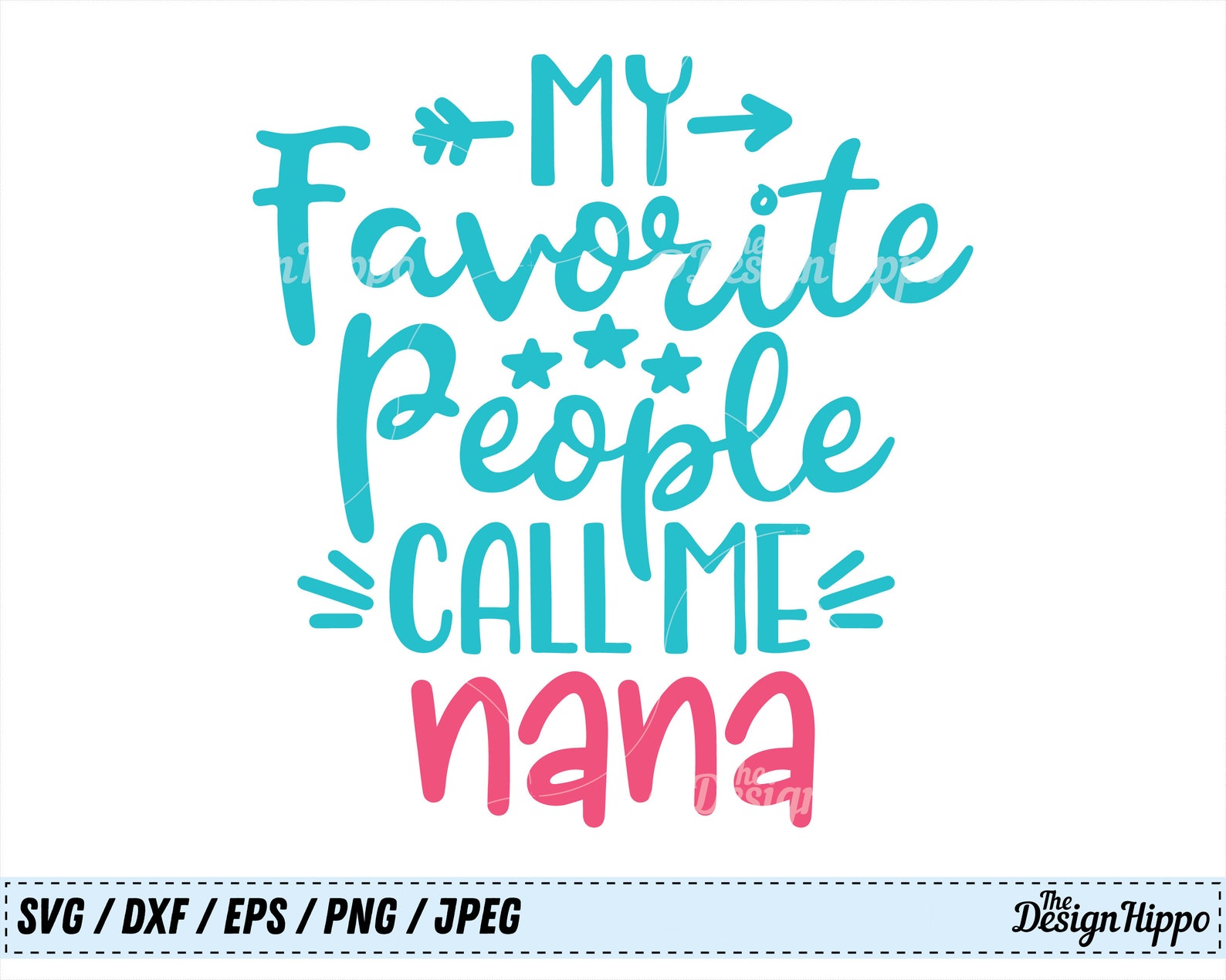 My Favorite People Call Me Nana Svg Nana Svg Grandma Svg Etsy