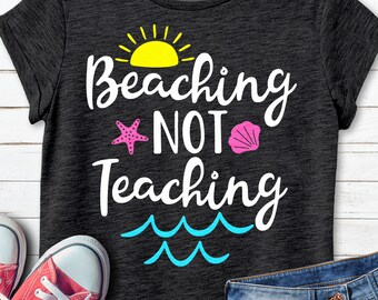 Beaching Not Teaching | Etsy