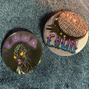 C.H.U.D. Horror Movie Buttons! TWO 1.5" CHUD Pins. Cult Classic, 80s ...