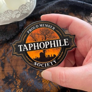 Taphophile Society Sticker High Quality Vinyl, Laminated 4 All Weather ...
