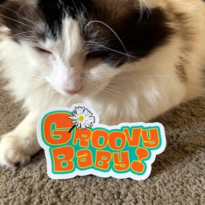 Groovy Baby! Vinyl Sticker! 4" All Weather Decal! 60s Austin Powers ...