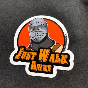 MAD MAX Sticker! Lord Humungus Says "just Walk Away" 3" Vinyl Decal ...