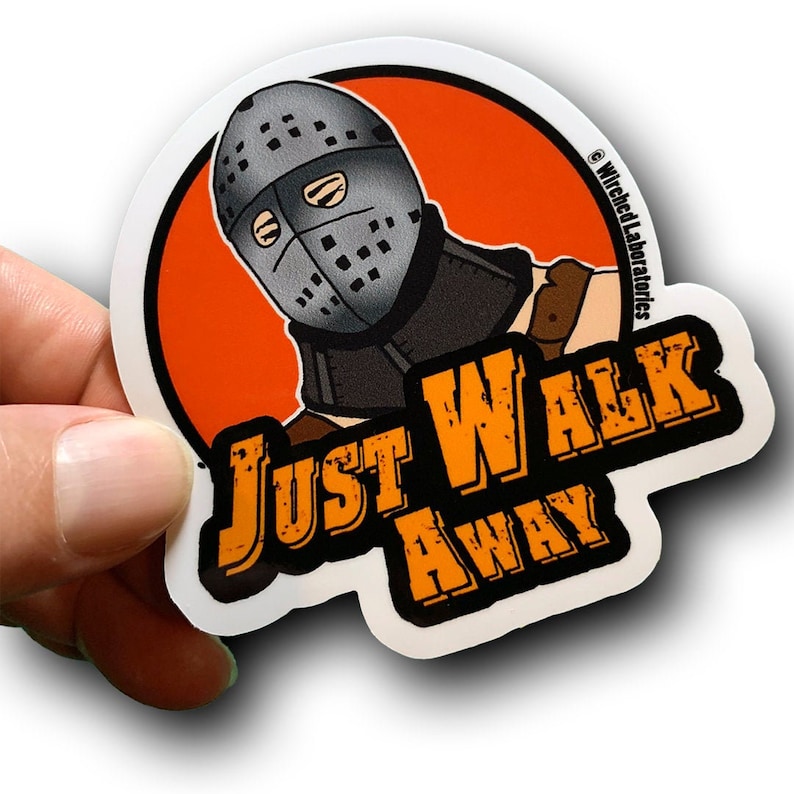 MAD MAX Sticker Lord Humungus Says just Walk Away | Etsy