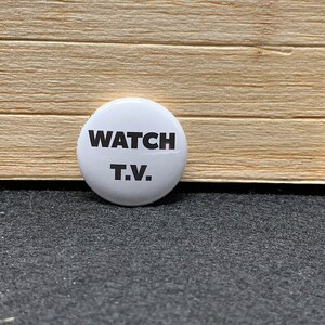 THEY LIVE 1" Button Set. Five Pins Inspired by the Movie: Watch T.V ...