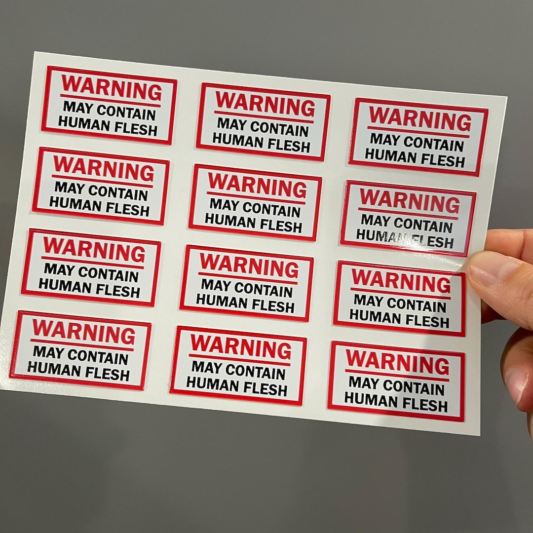 Warning: Human Flesh! Sticker Sheet! 1 Sheet of 12 Vinyl Stickers ...