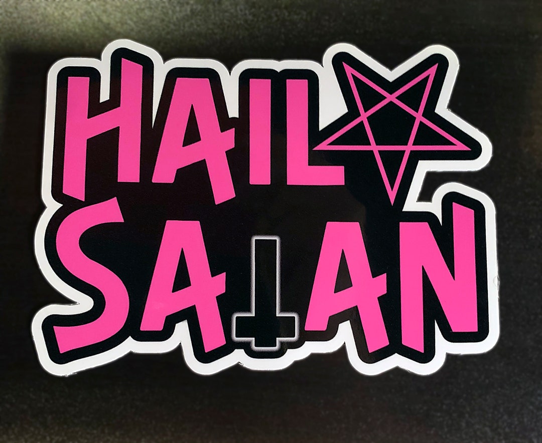 HAIL SATAN Vinyl Sticker 6 Long All Weather, Laminated Decal - Etsy