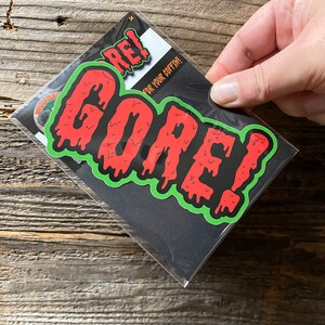 GORE! Vinyl Sticker! Large 5.25" Laminated, Weather Proof Horror Movie ...